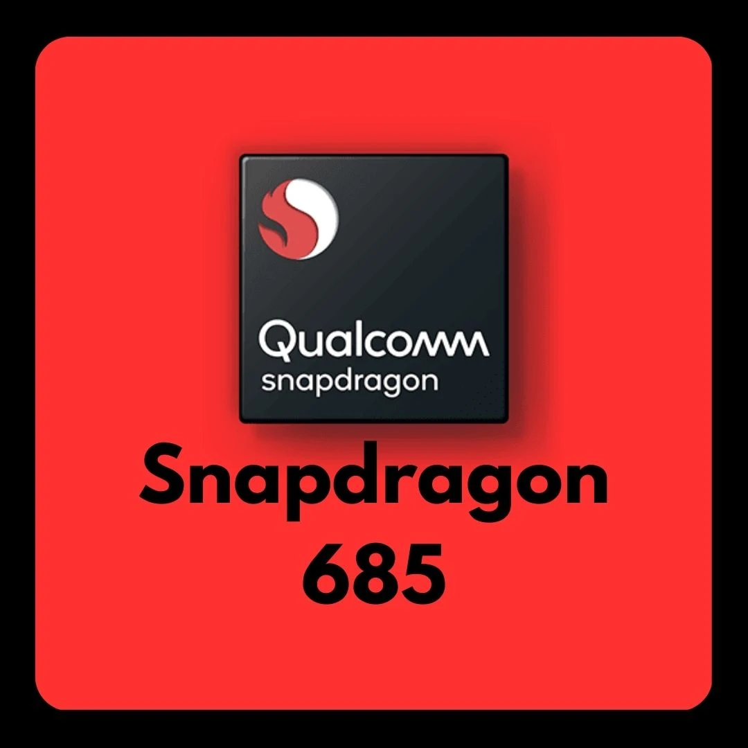 Snapdragon 685: A Midrange Mainstay